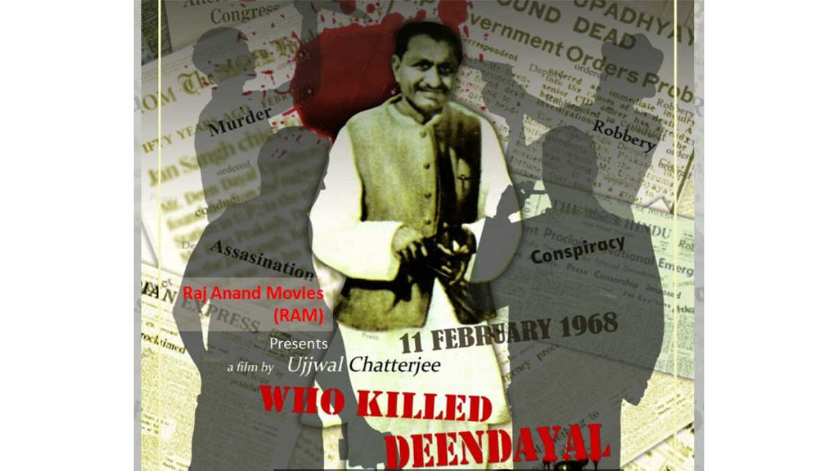 Ujjwal Chatterjee's 'Who Killed Deendayal', On The Life Of Pandit Deendayal Upadhyay | Glamsham
