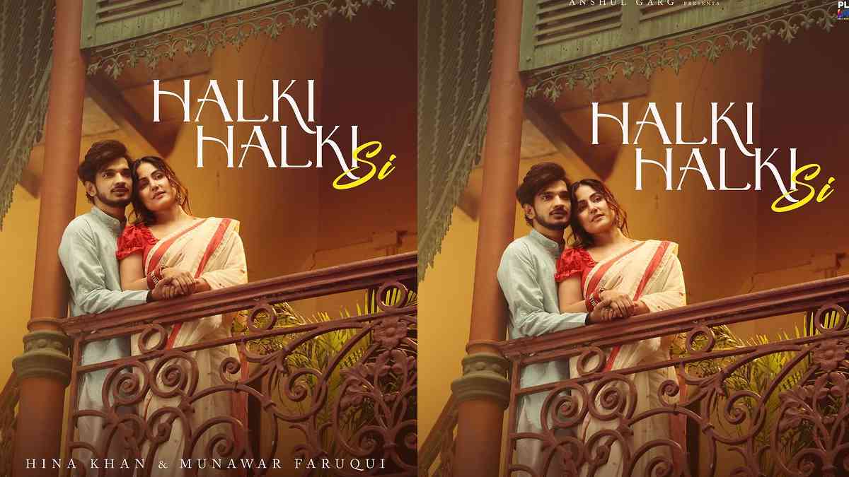 Munawar Faruqui, Hina Khan Take Viewers To Vintage Kolkata In New Poster Of 'Halki Halki Si ...