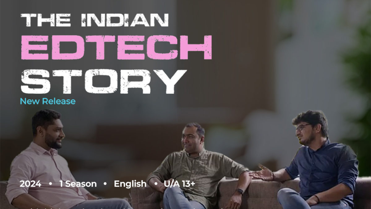'The Indian EdTech Story', Championing A One Stop Platform For New Age ...