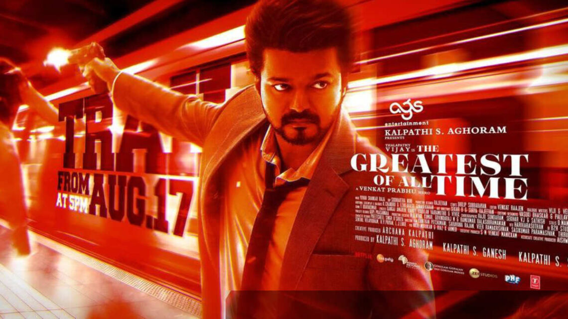 “Thalapathy Is The G.O.A.T” Trailer Starring Thalapathy Vijay Sets ...