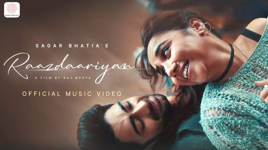 Sagar Bhatia - Raazdaariyan Song Lyrics Starring Prajakta Koli And ...