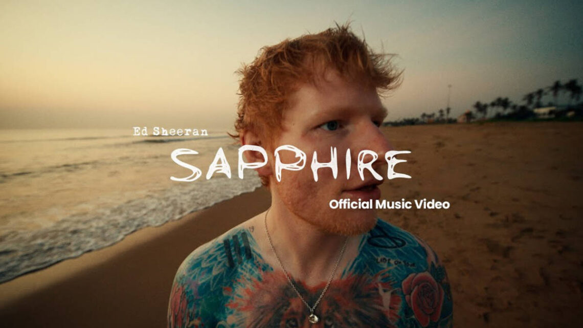Ed Sheeran - Sapphire Song Lyrics
