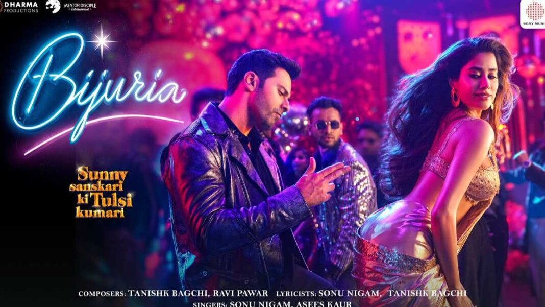 Sunny Sanskari Ki Tulsi Kumari - Bijuria Song Lyrics Starring Varun ...