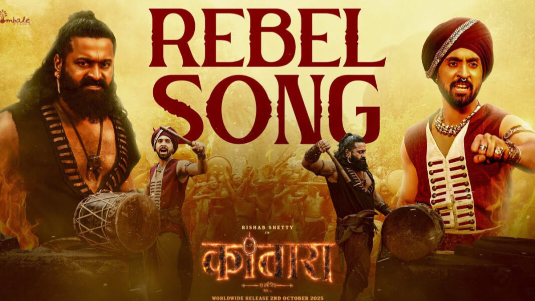Kantara Chapter 1 - Rebel Song Lyrics Starring Rishab Shetty And Diljit Dosanjh