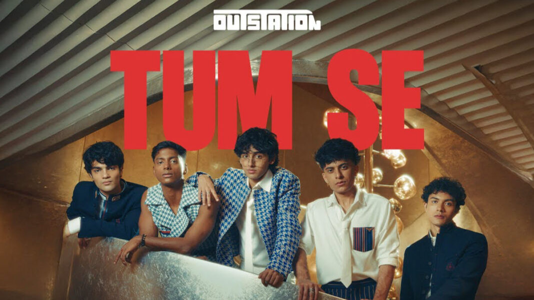 OutStation - Tum Se Song Lyrics
